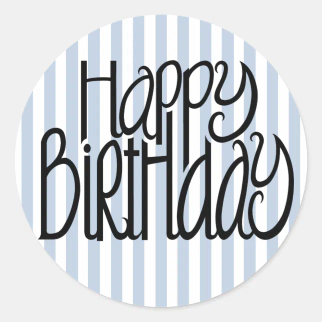 Happy Birthday Blue Stripes Sticker | Zazzle