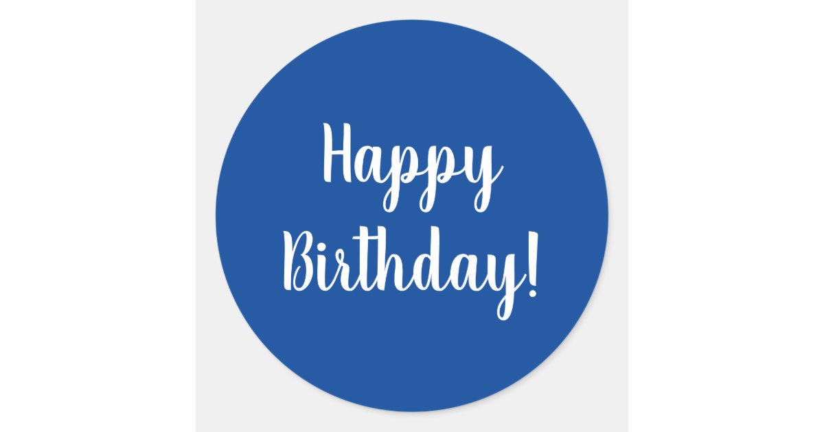 Happy Birthday Blue White Typography Classic Round Sticker | Zazzle