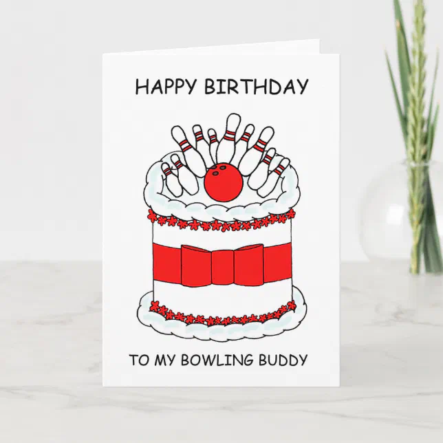 Happy Birthday Bowling Buddy Card | Zazzle