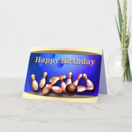 Happy Birthday Bowling Card | Zazzle.com