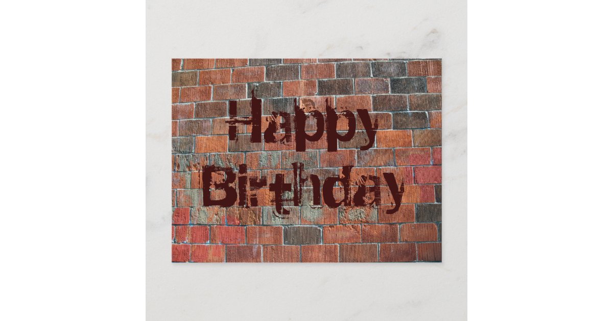 Happy Birthday brick wall Postcard | Zazzle