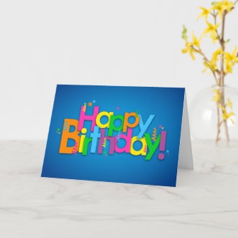 Happy Birthday - Bright Colors Card | Zazzle