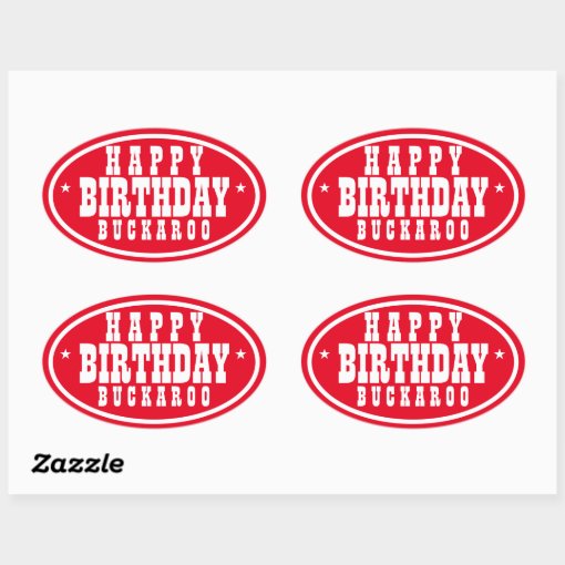 Happy Birthday Buckaroo Red Oval Sticker | Zazzle