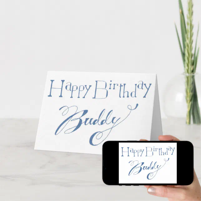 Happy Birthday Buddy! Card | Zazzle