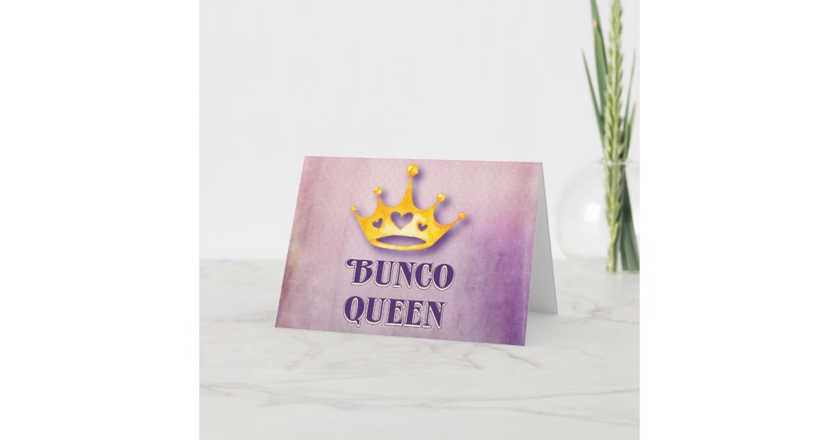 Happy Birthday Bunco Queen Card | Zazzle