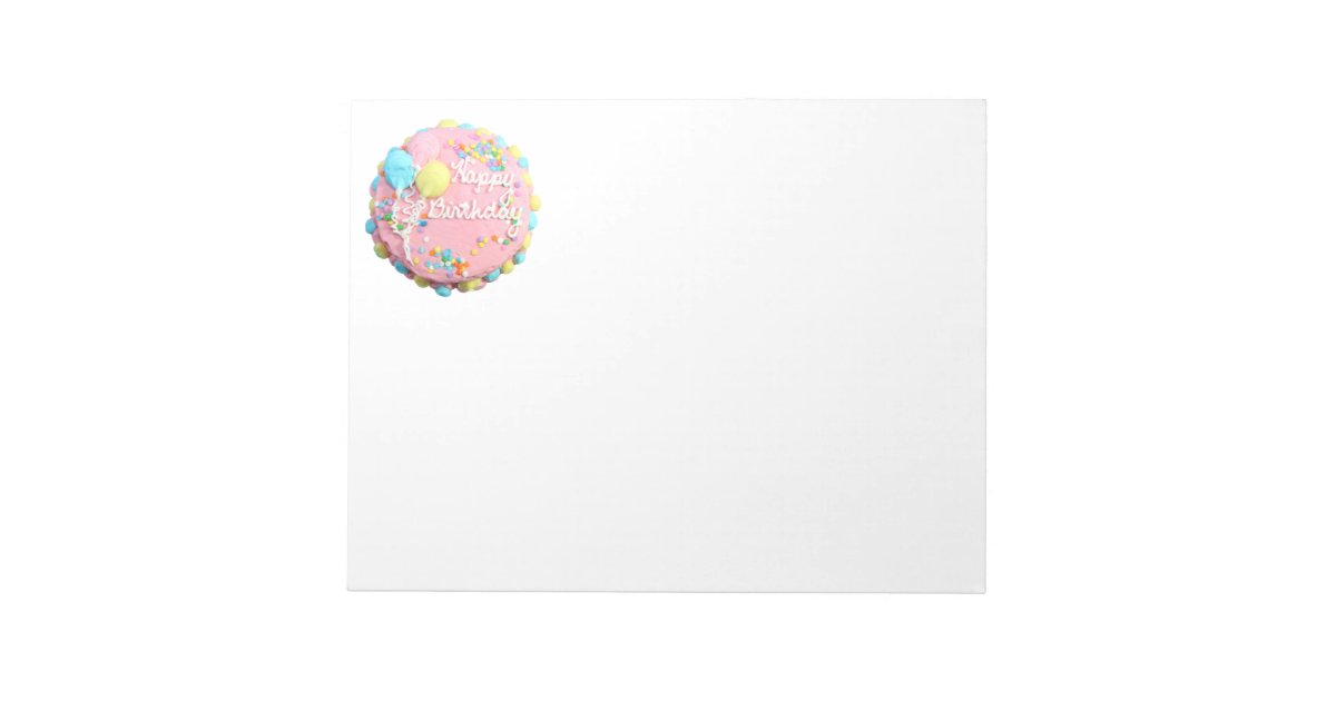 Happy Birthday Cake Notepad | Zazzle