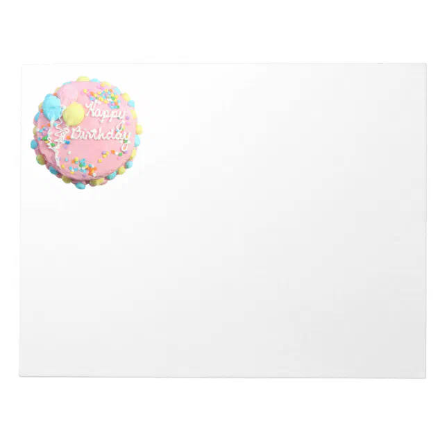 Happy Birthday Cake Notepad | Zazzle