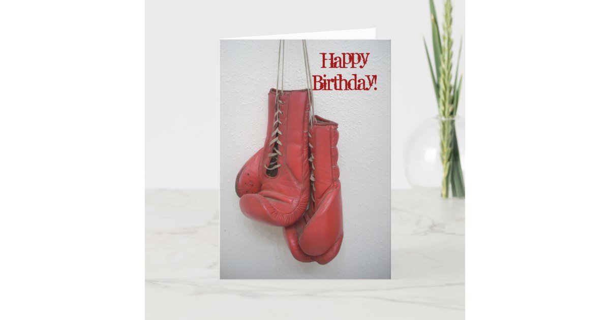 Happy Birthday Card Boxing Gloves | Zazzle