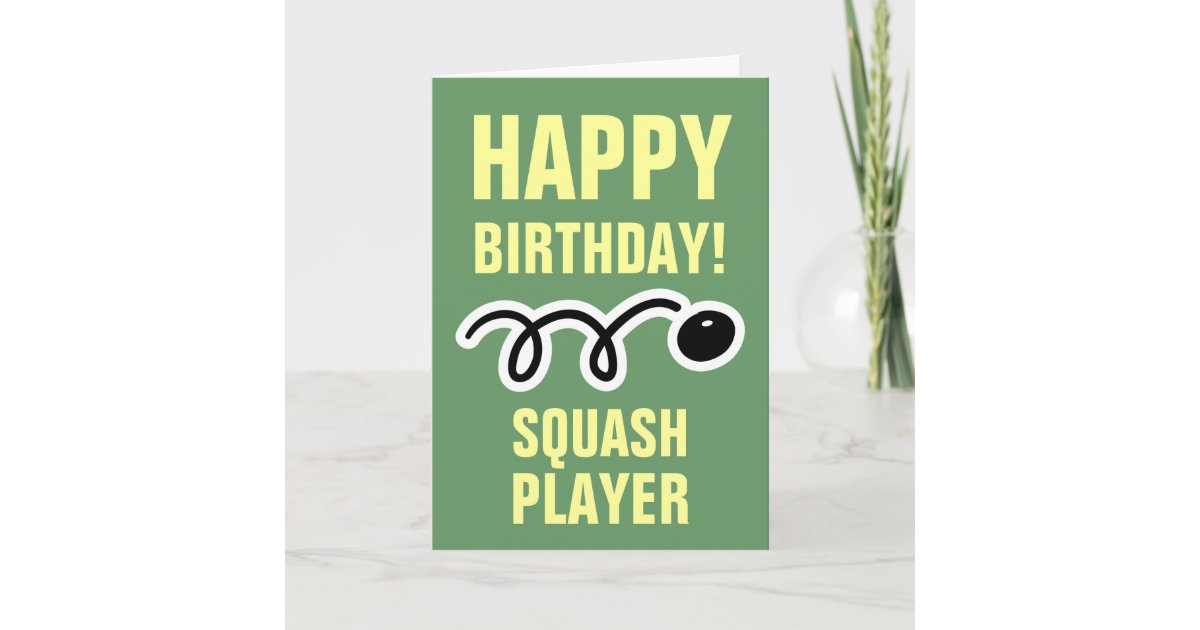 Happy Birthday card for squash player and fan | Zazzle