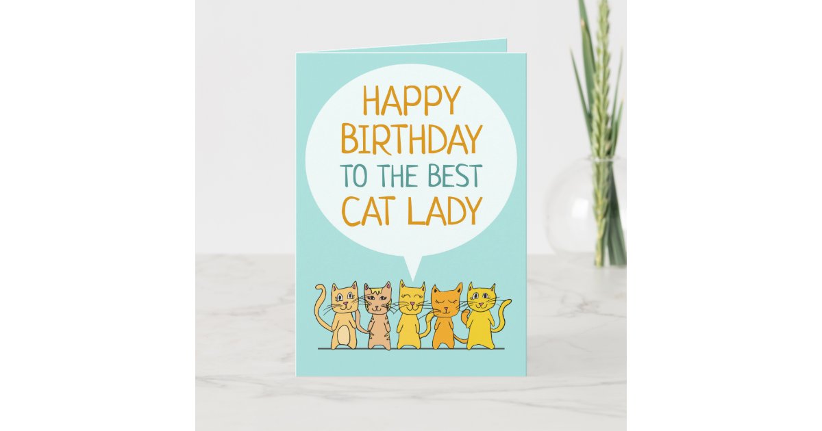 Happy Birthday Cat Lady Greeting Card | Zazzle