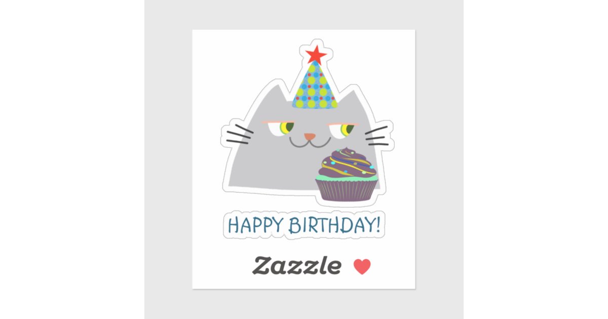 Happy Birthday Cat Sticker | Zazzle