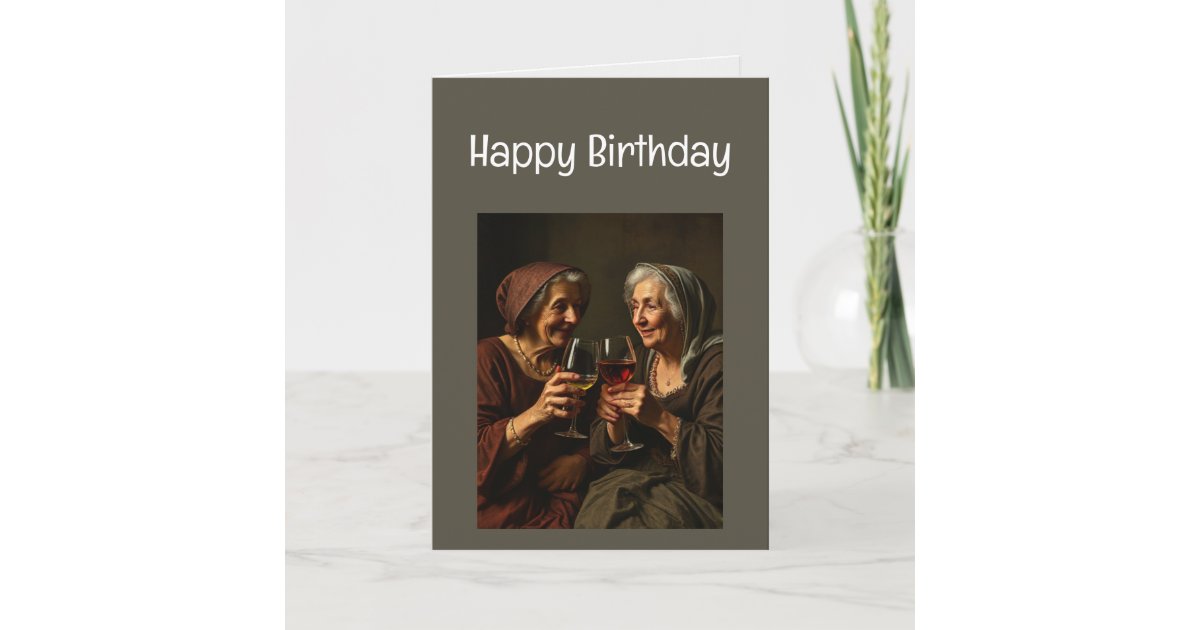 Happy Birthday Celebrate Old Age Card | Zazzle