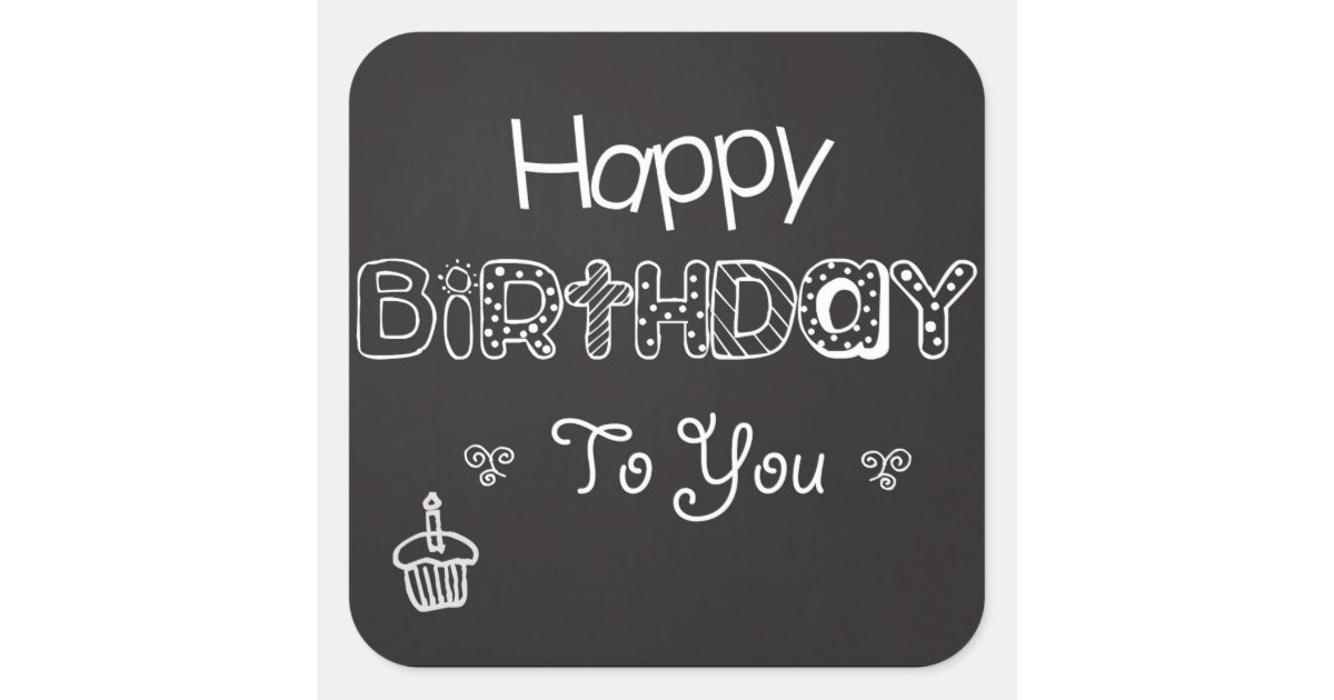 Happy Birthday Chalkboard Sticker | Zazzle