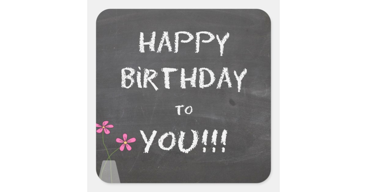 Happy Birthday Chalkboard Stickers | Zazzle