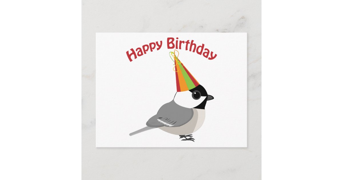 Happy Birthday Chickadee Postcard | Zazzle