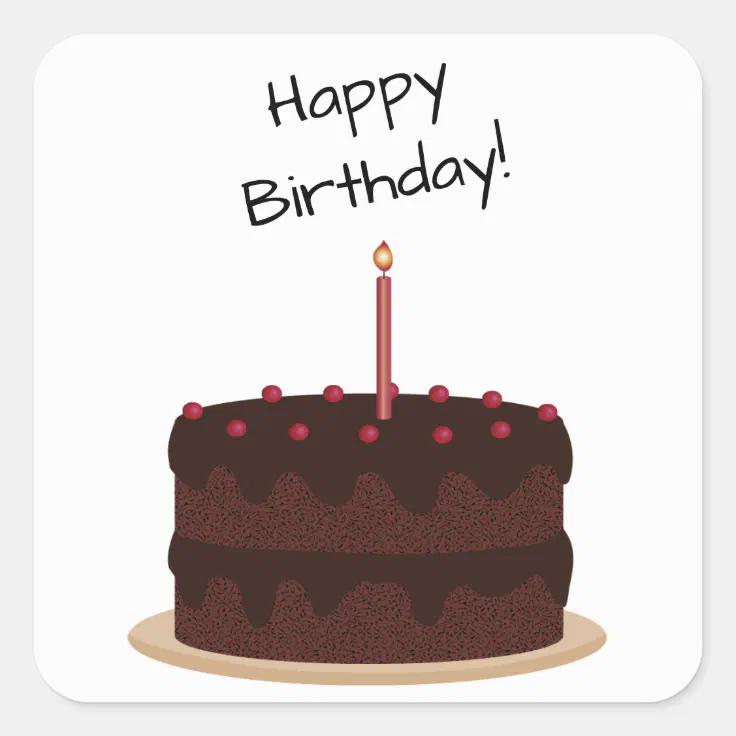 Happy Birthday Chocolate Cake Square Sticker | Zazzle