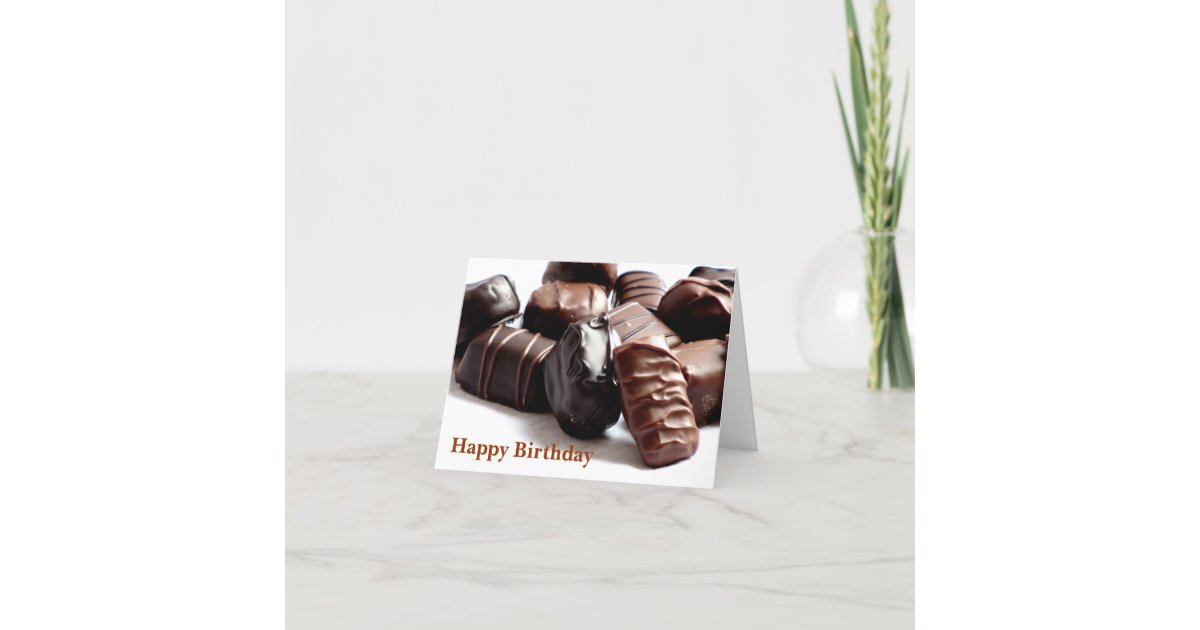 Happy Birthday!! Chocolate Greeting Card #3 3300 | Zazzle