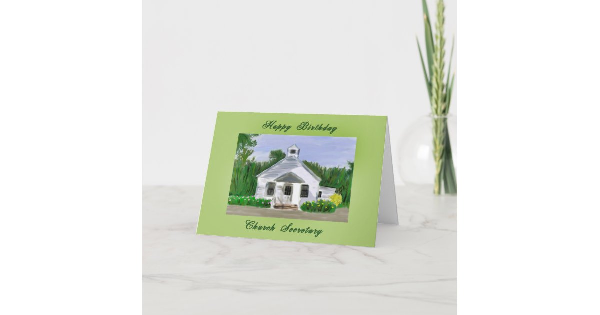 Happy Birthday Church Secretary Painted Church Card | Zazzle.com