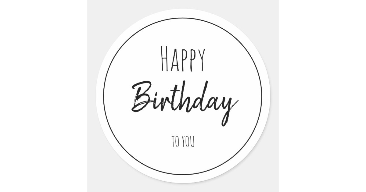 HAPPY BIRTHDAY CLASSIC ROUND STICKER | Zazzle