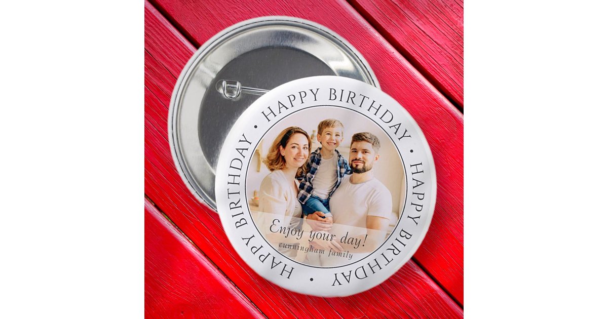 Happy Birthday | Classic Simple Custom Photo Button | Zazzle