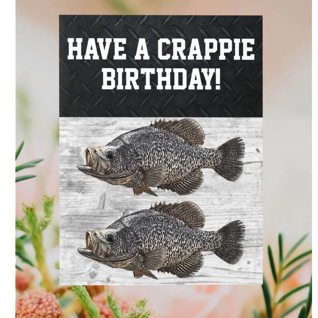 Happy Birthday Crappie Fishing Angler Custom Card | Zazzle