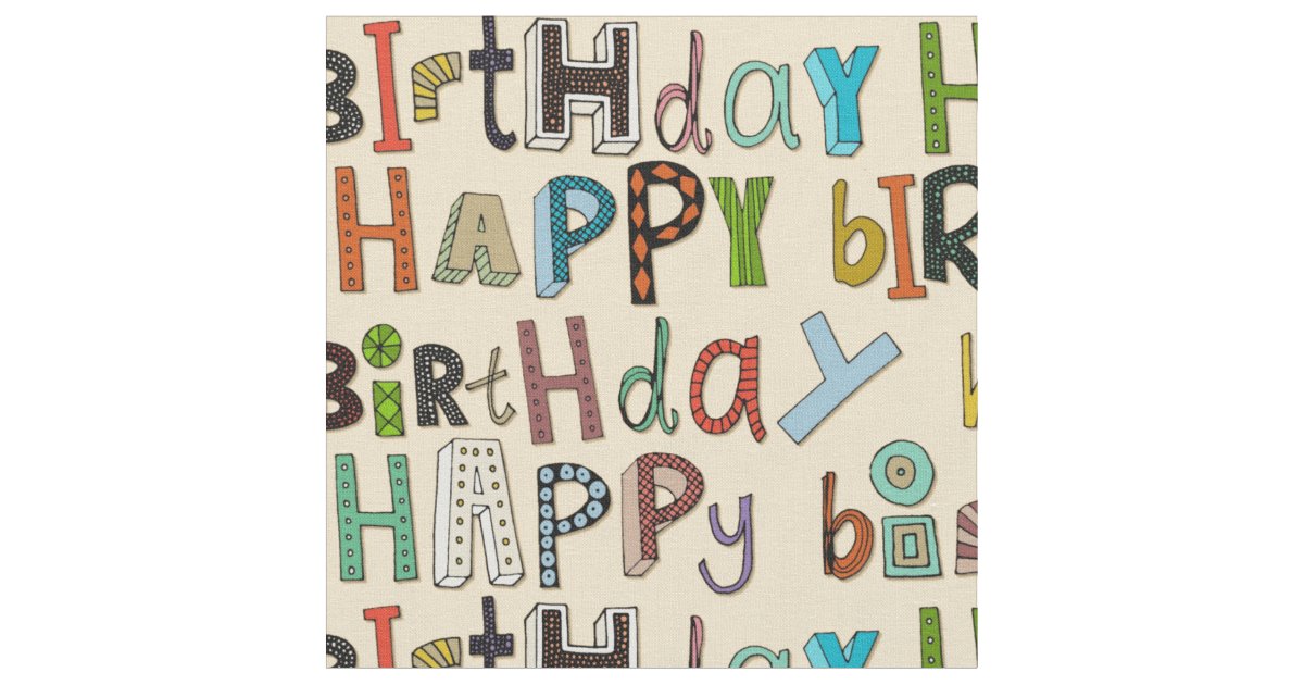 happy birthday cream fabric | Zazzle