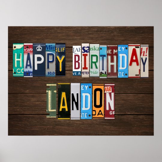 Happy Birthday Custom License Plate Sign LANDON | Zazzle.com
