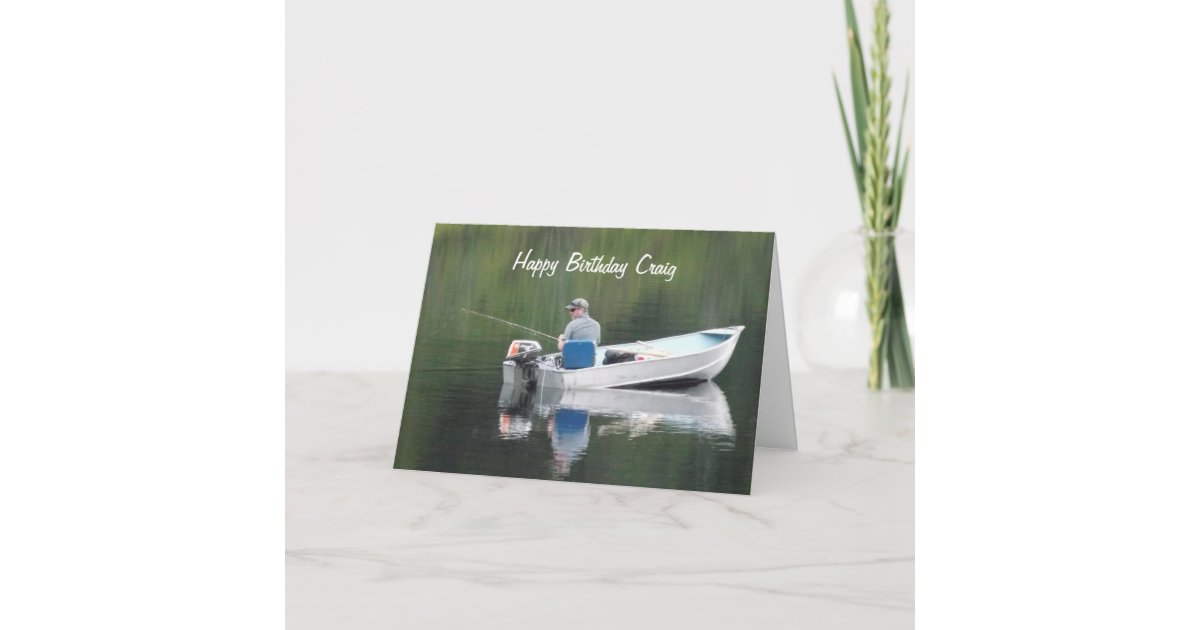 Happy Birthday Custom Name Fishing on Lake in Boat Card | Zazzle