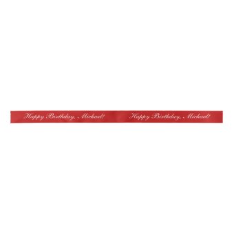 Happy Birthday Custom Text Red Chic Satin Ribbon | Zazzle