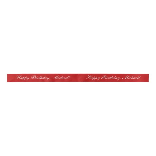 Happy Birthday Custom Text Red Chic Satin Ribbon | Zazzle