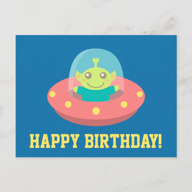 Happy Birthday, Cute Alien in Spacecraft Postcard | Zazzle