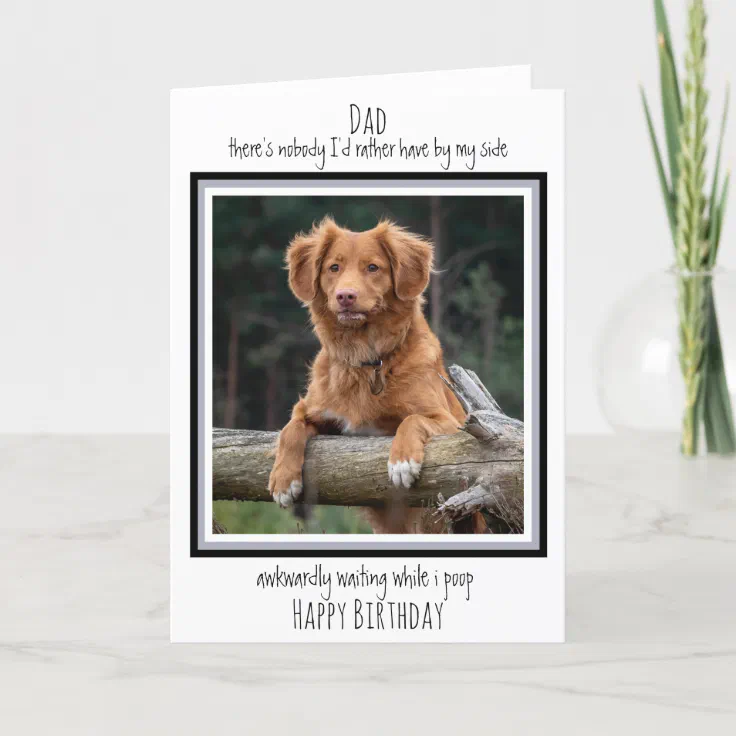 Happy Birthday Dad Cute Dog Photo - Dog Dad Card | Zazzle