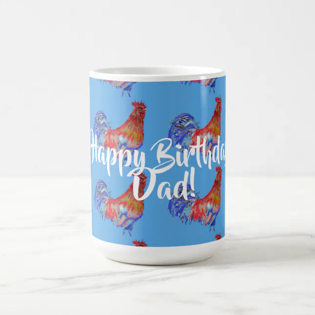 Happy Birthday Dad Red Rooster Name Mug | Zazzle