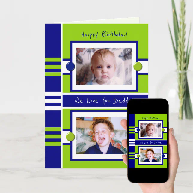 Happy Birthday Daddy blue green photo greeting Card | Zazzle