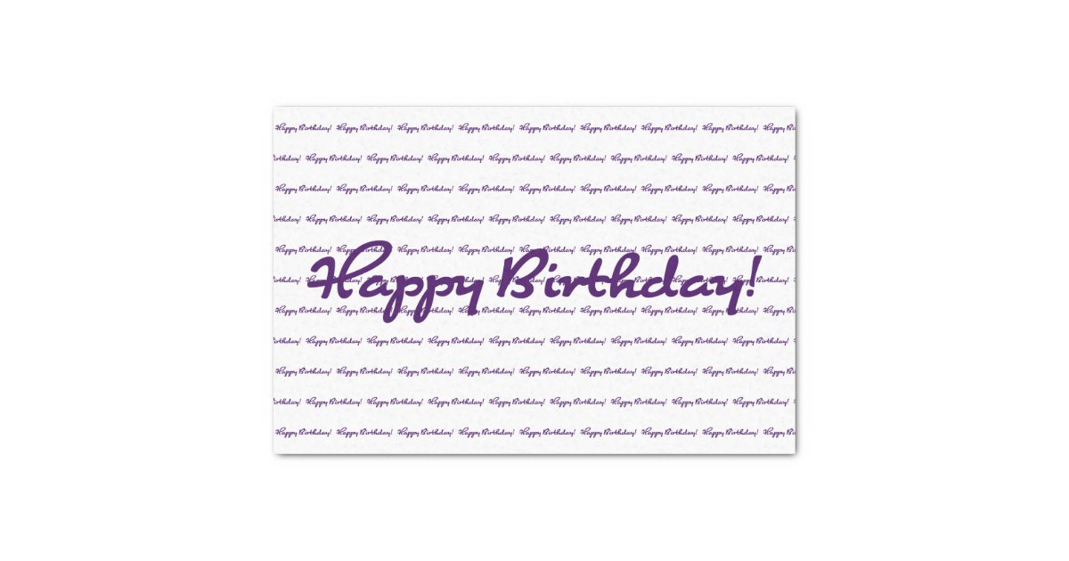 Happy Birthday! Dark Purple Casual Script Tissue Paper | Zazzle