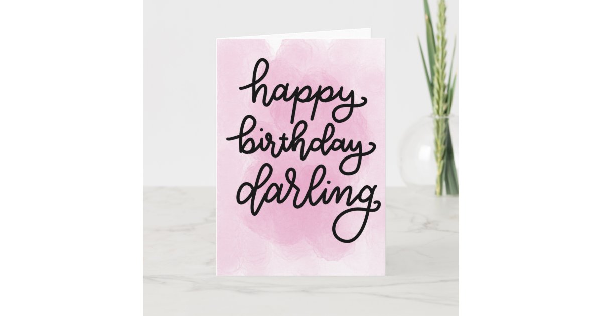 Happy Birthday Darling card | Zazzle