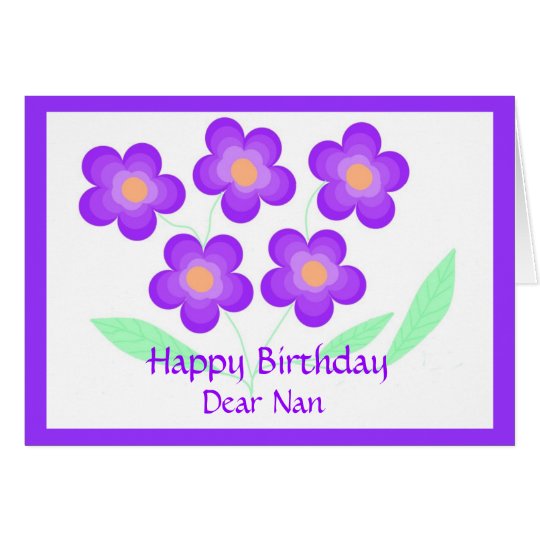 Happy Birthday Dear Nan Card | Zazzle.com