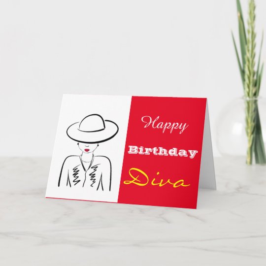 Happy Birthday Diva Card | Zazzle.com