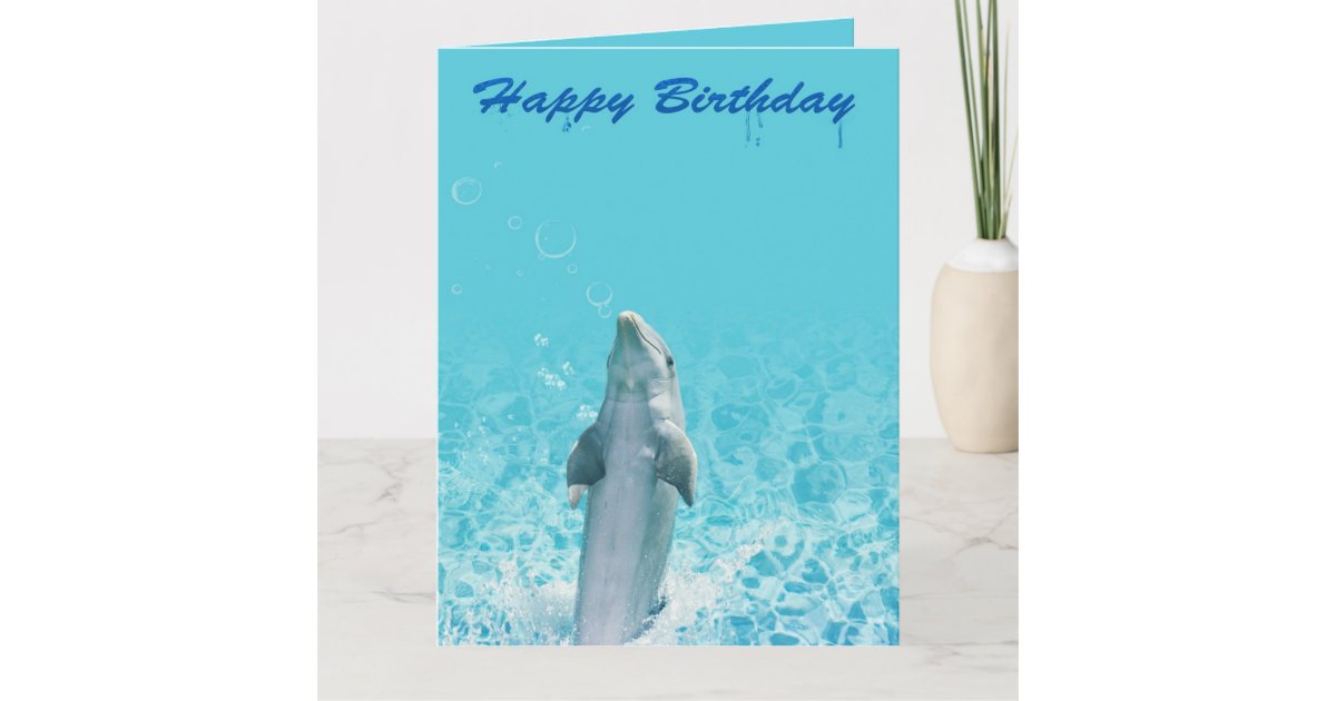 Happy Birthday Dolphin In Water Card | Zazzle