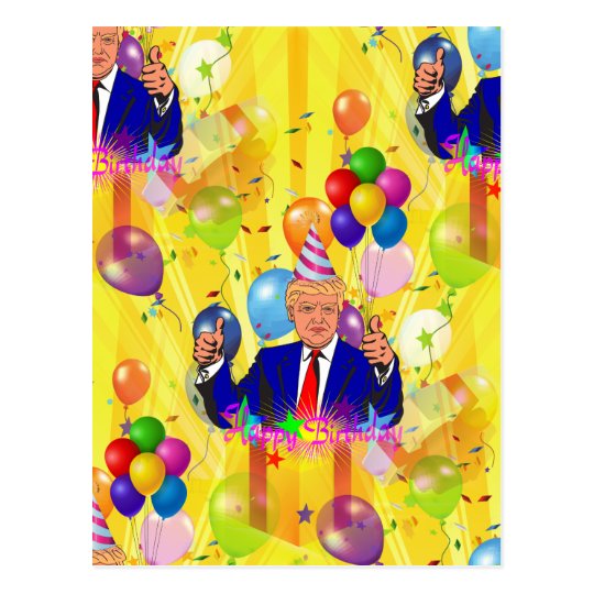 happy birthday donald trump postcard | Zazzle.com