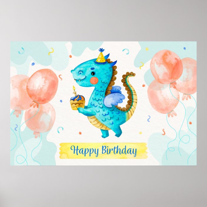 Happy Birthday Dragon Poster | Zazzle.com