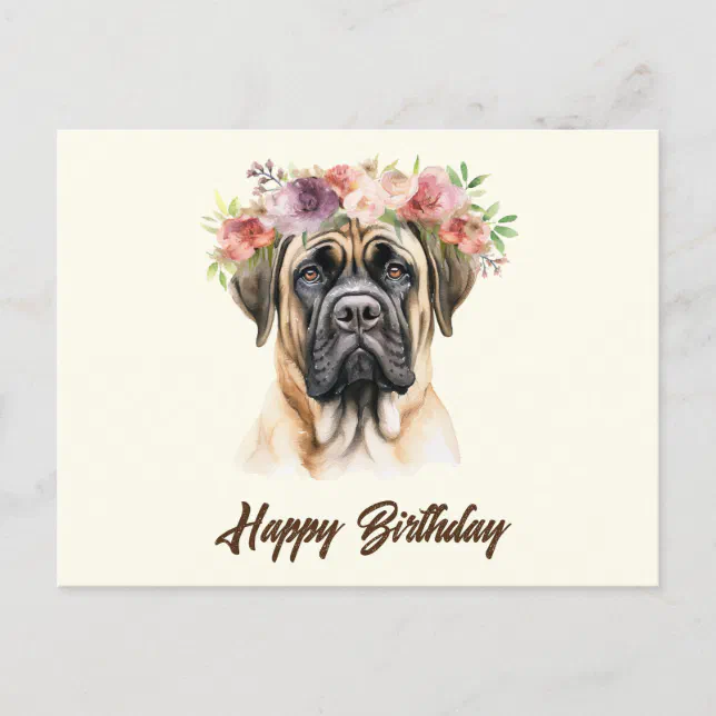 Happy Birthday English Mastiff Dog with Flowers Postcard | Zazzle