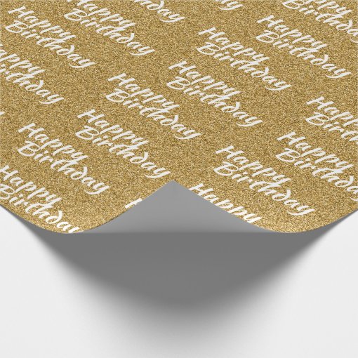 Happy Birthday Faux Gold Glitter Wrapping Paper | Zazzle
