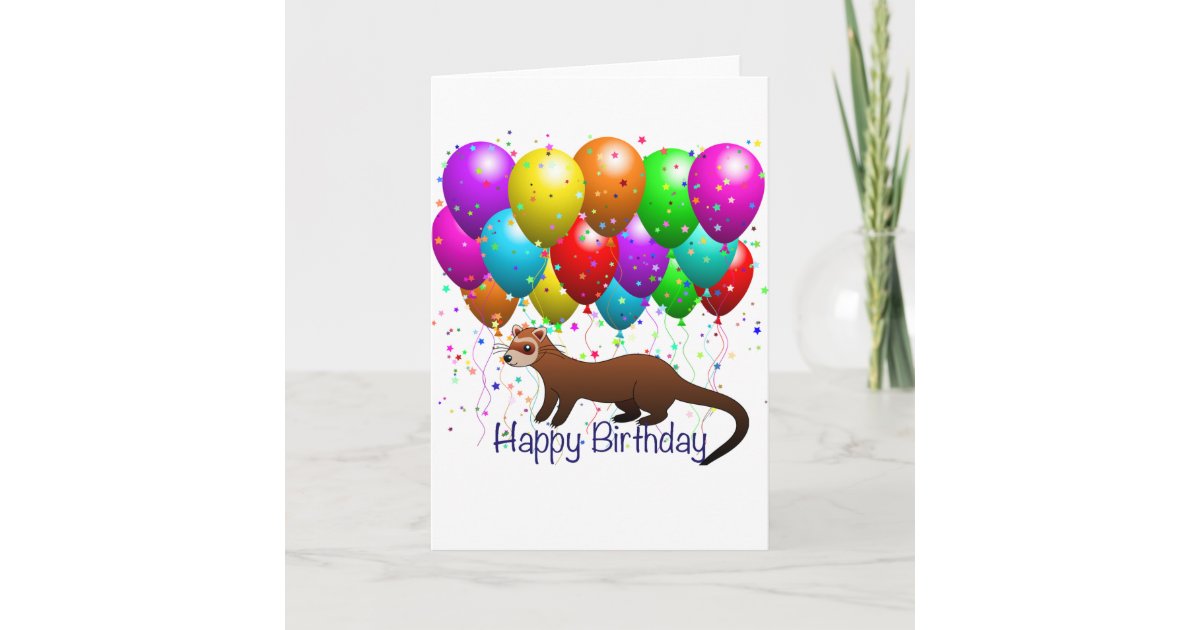 Happy Birthday Ferret Card | Zazzle
