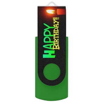 Happy Birthday Flash Drive | Zazzle