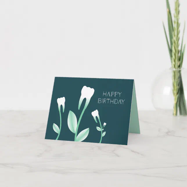 HAPPY BIRTHDAY flowering teeth Card | Zazzle