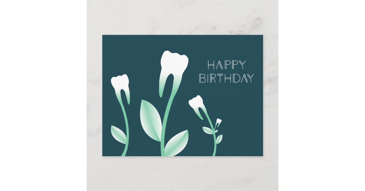 HAPPY BIRTHDAY flowering teeth Postcard | Zazzle