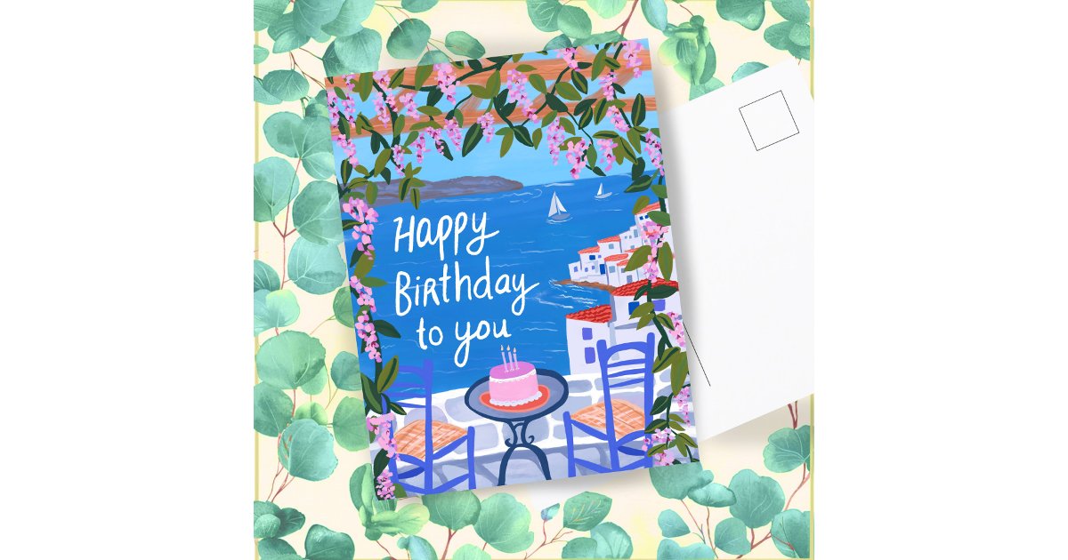 HAPPY BIRTHDAY Flowers Terrace Greek Island Postcard | Zazzle