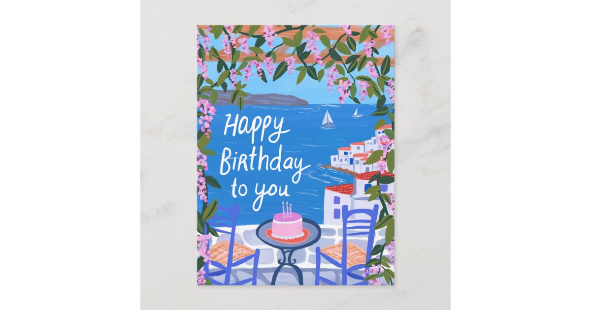 HAPPY BIRTHDAY Flowers Terrace Greek Island Postcard | Zazzle
