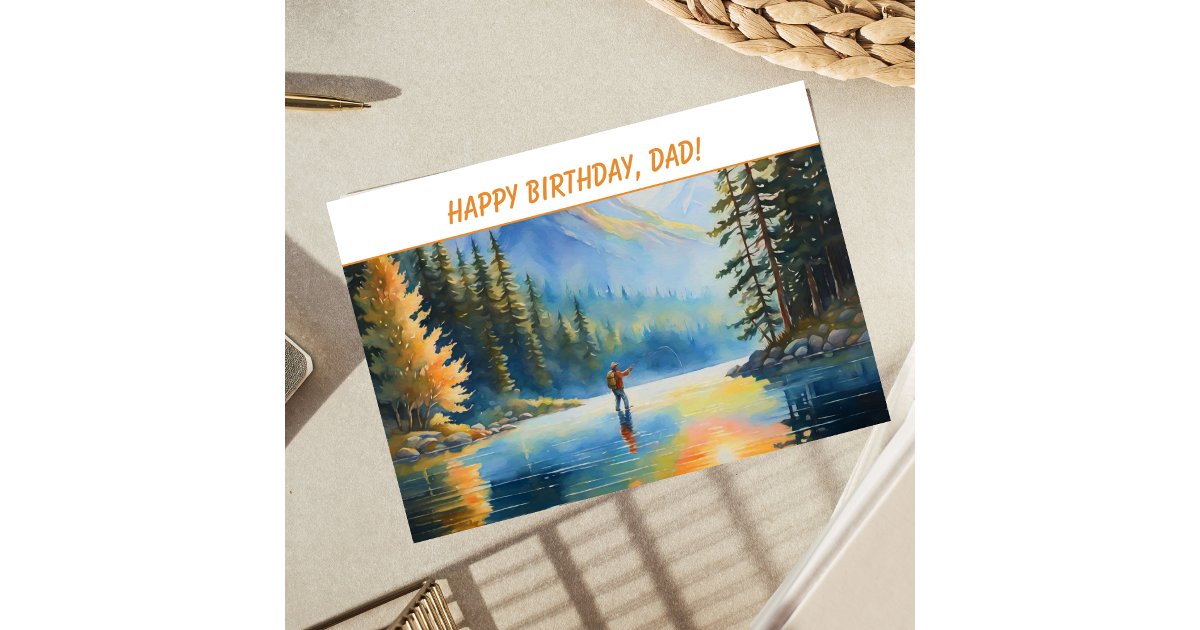 Happy Birthday Fly Fisherman Dad Card | Zazzle